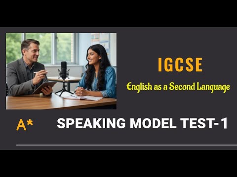 IGCSE English as a Second Language Speaking Test - YouTube