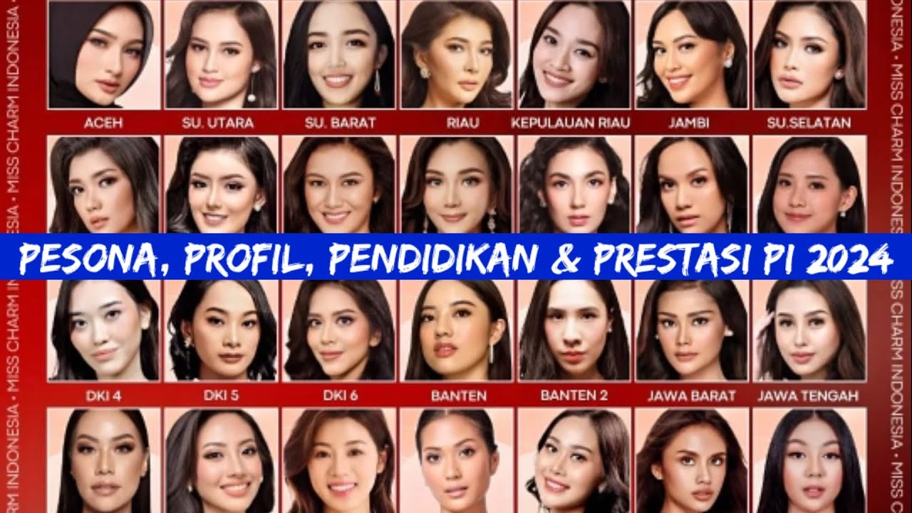 LENGKAP SYUDAH..Berikut Pesona & Profil 44 Finalis Puteri Indonesia ...