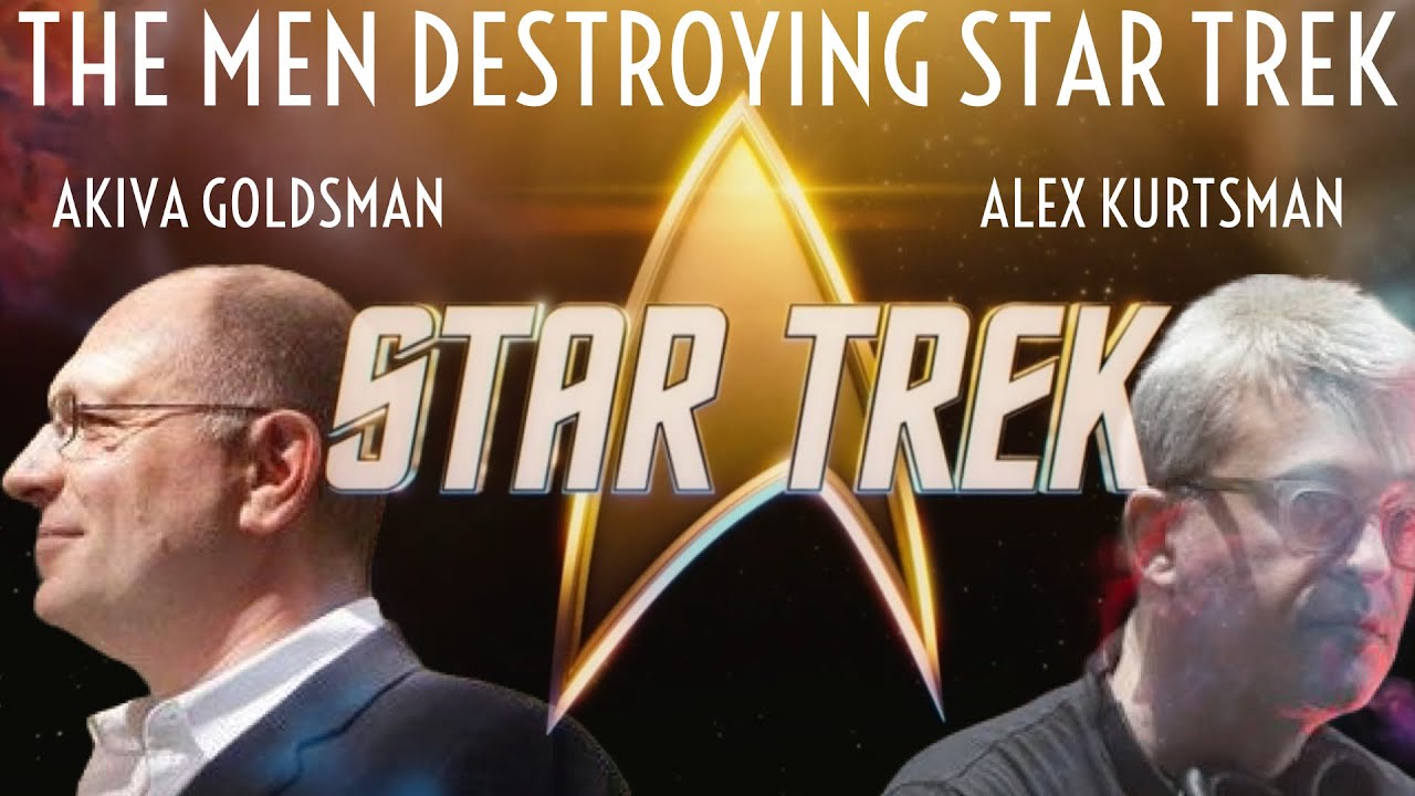 Save Star Trek: Fire Akiva Goldsman and Alex Kurtzman - YouTube
