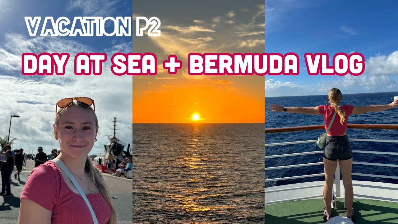 Cruise Vlog (Day at Sea + Bermuda Vlog) - YouTube