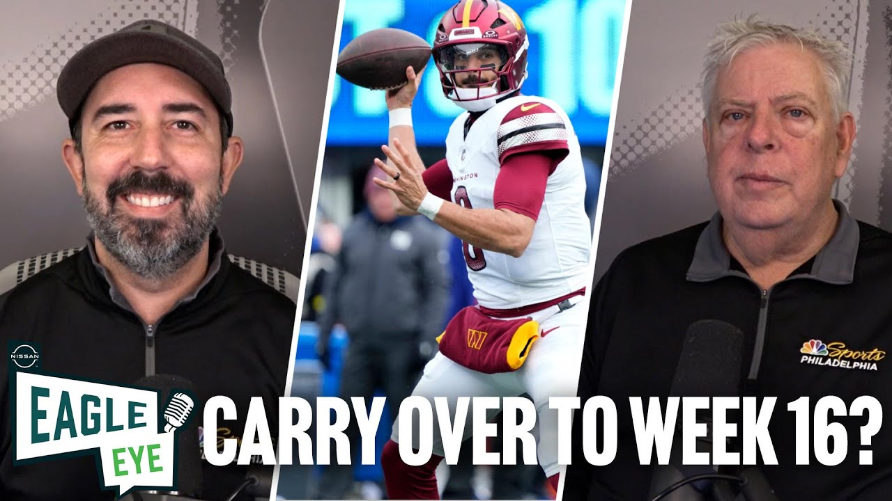 Will Eagles carry over success to Commanders game? | Eagle Eye - YouTube