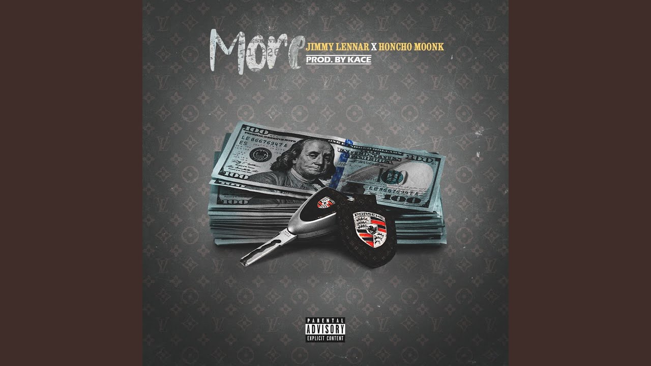 More (feat. Honcho Moonk) - YouTube
