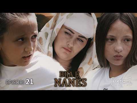 Bija e Nanes - MANIPULIMI | Episodi 21 | ekranmedia