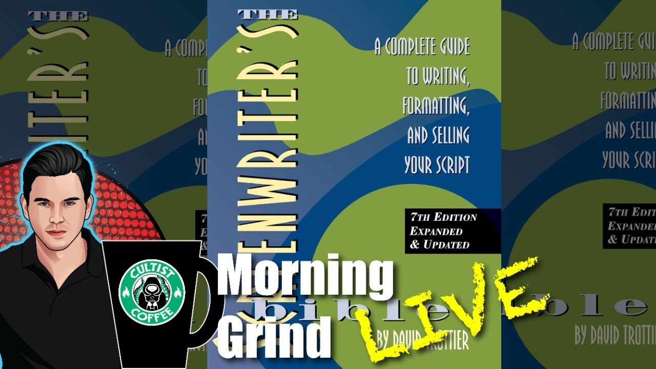The Screenwriter’s Bible - Morning Grind # 319 (10 October 2023) - YouTube