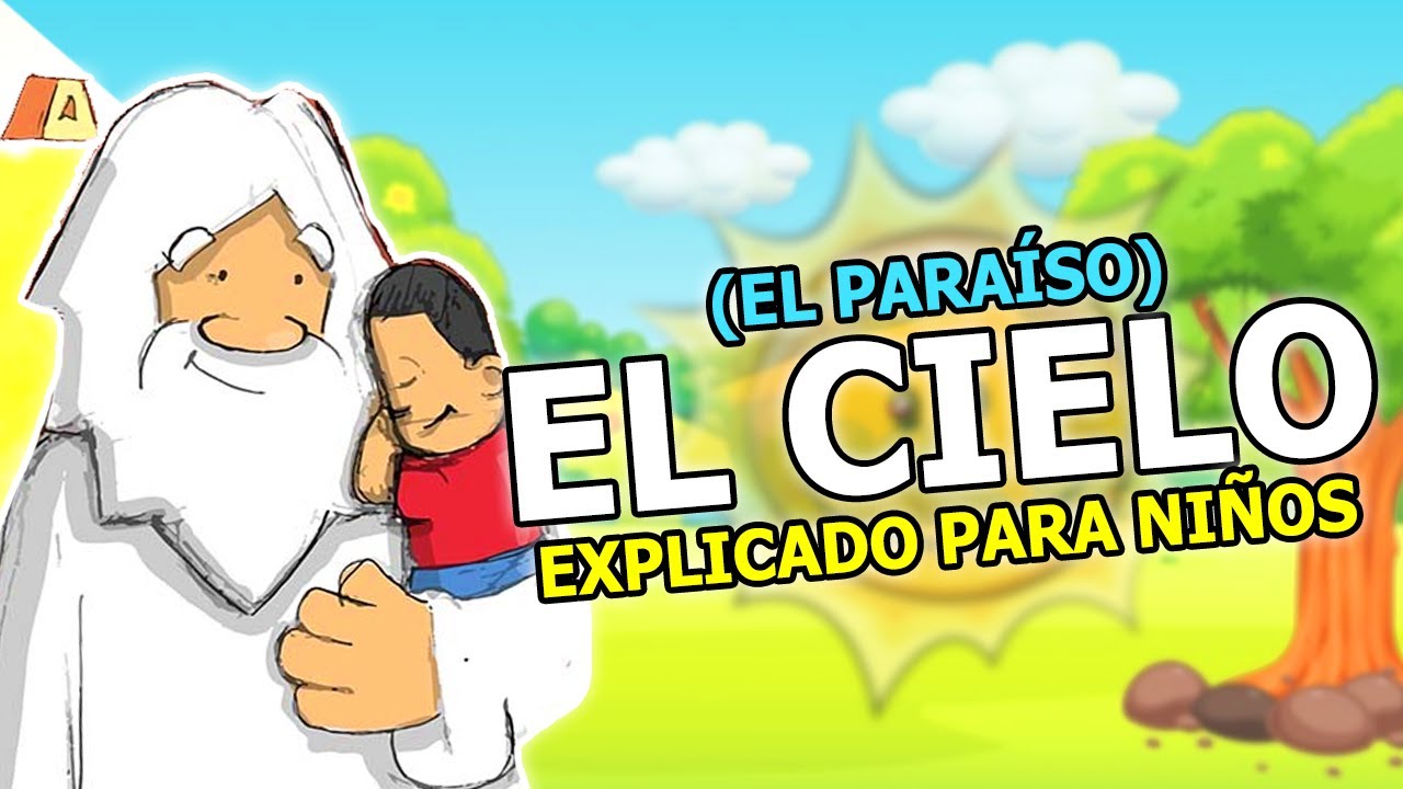 EL CIELO EXPLICADO PARA NIÑOS / CATOLIKIDS OFICIAL ♥️ - YouTube