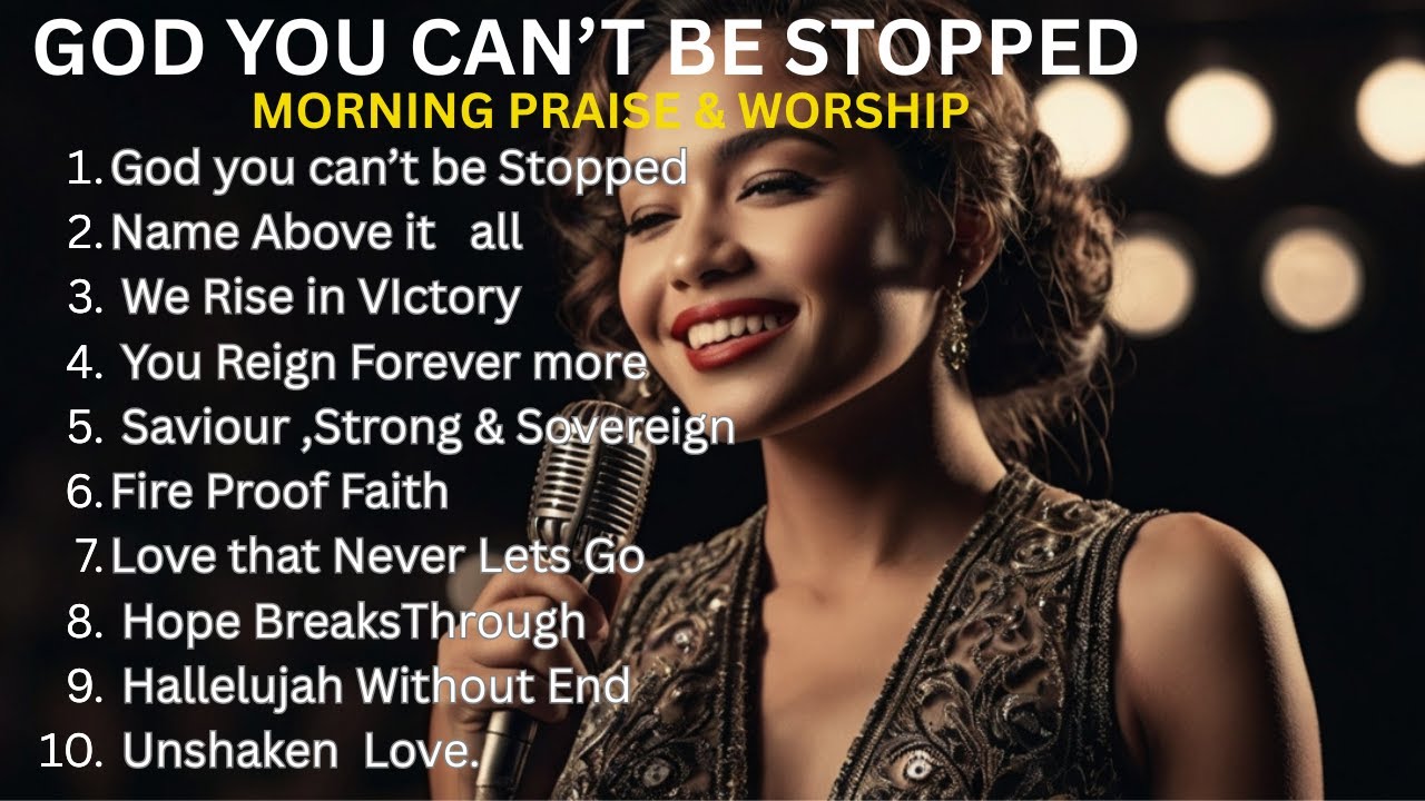 God You Can't Be Stopped || Powerful Christian songs Track With Lyrics ...