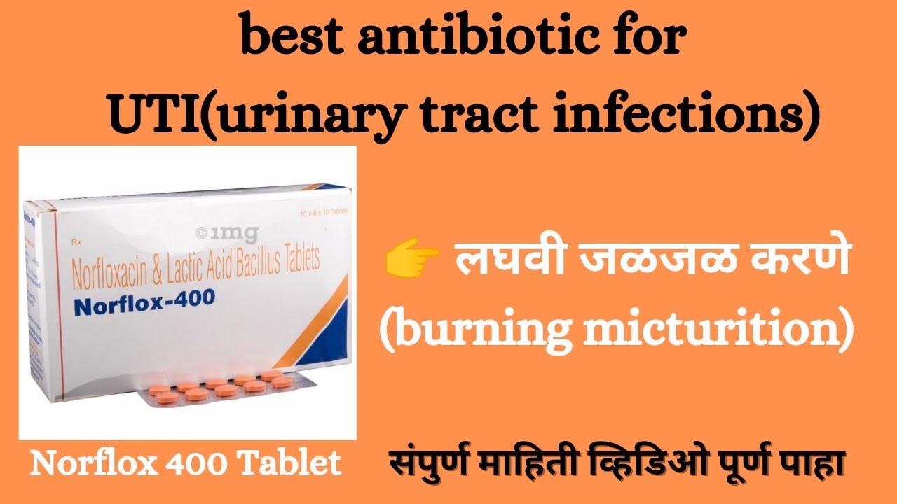 Best Antibiotic For Urinary Tract Infection norflox 400 Tablet 