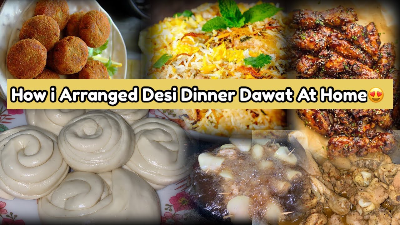 How i Arranged Desi Dinner Dawat At Home 😍Honeywings | Butterflychicken ...