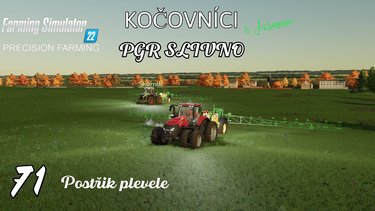 #71 PGR SLIWNO | POSTŘIK PLEVELE HERBICIDEM | PRECISION FARMING |FS22 ...