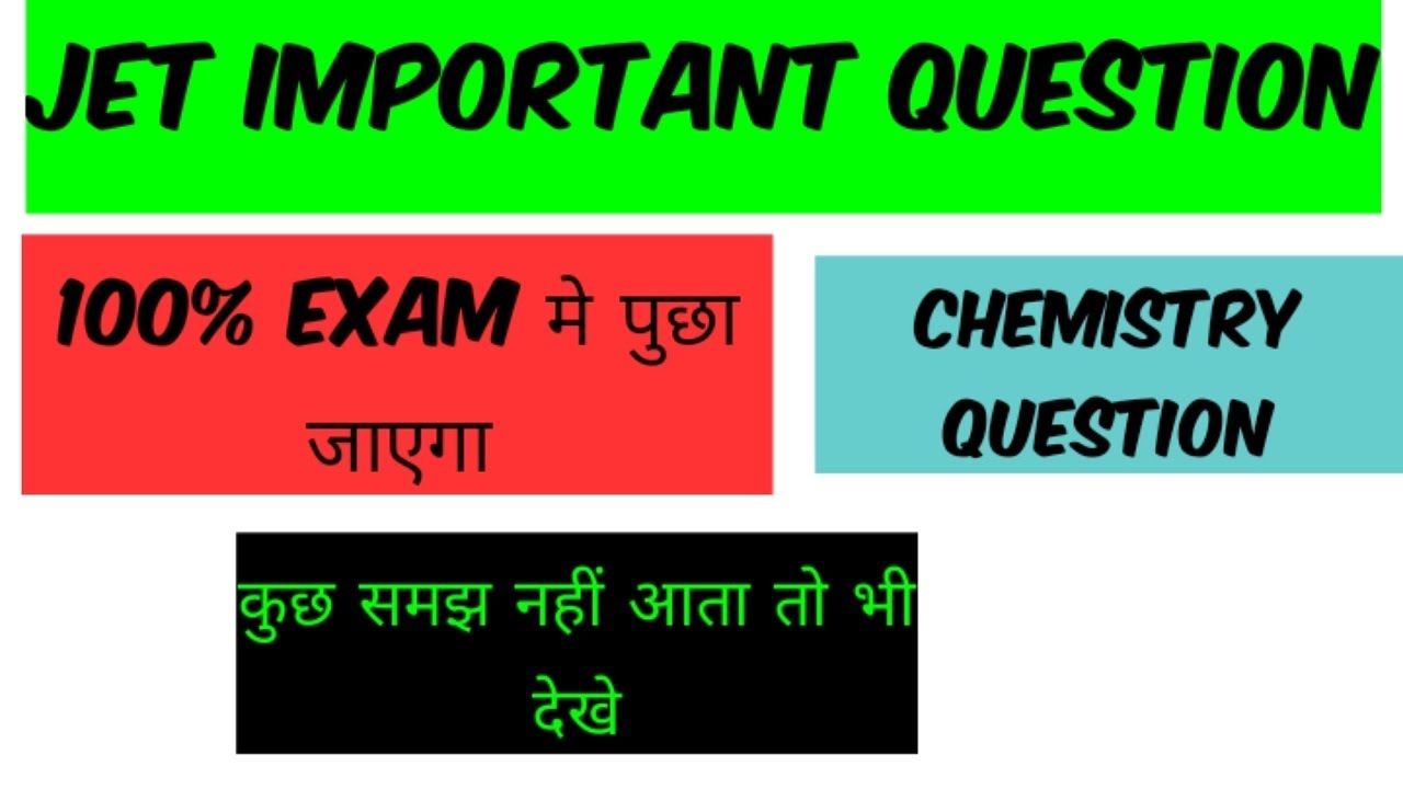 jet important question | jet chemistry question | - YouTube