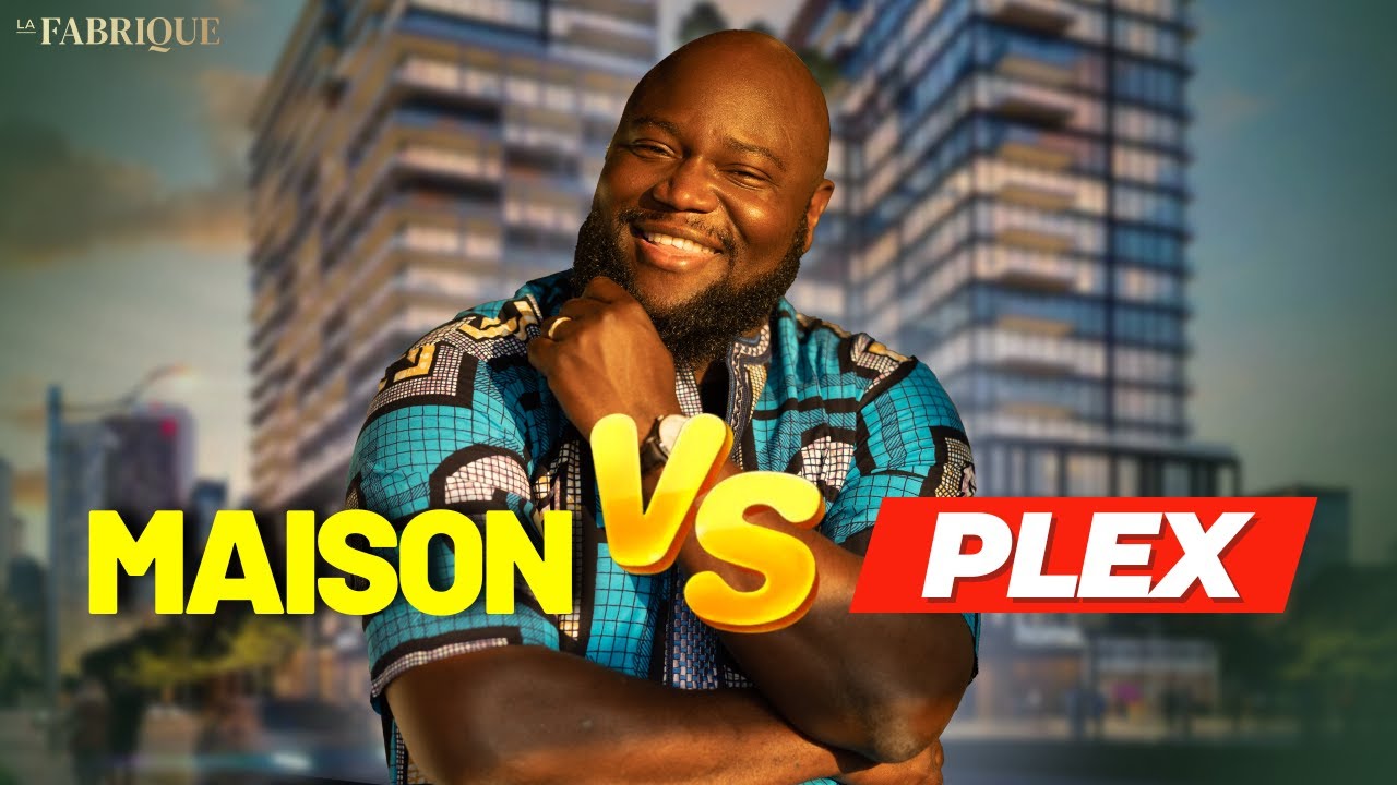 Faut-il Acheter une Maison ou un PLEX ? | Immobilier Canada - YouTube