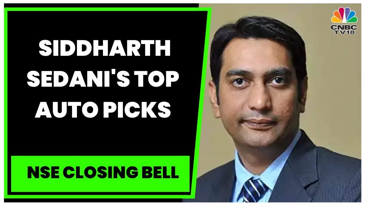 Anand Rathi's Siddharth Sedani's Take On Top Auto Stocks Of The Day ...