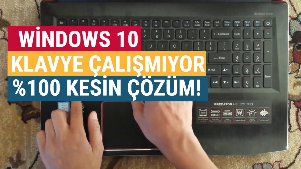 Windows 10 Klavye Çalışmıyor! - Kesin %100 Çözüm! - YouTube