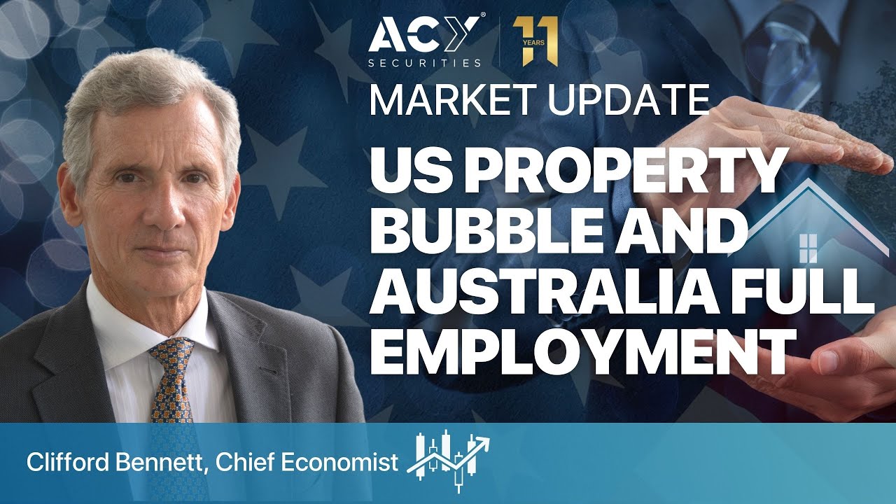 US Property Bubble and Australia Full Employment - Market Update with ...