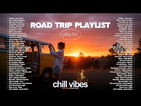 Road Trip Playlist - Chill Vibes🔥🎶|| Trending TikTok Music — Best English Hits | The Most Popular