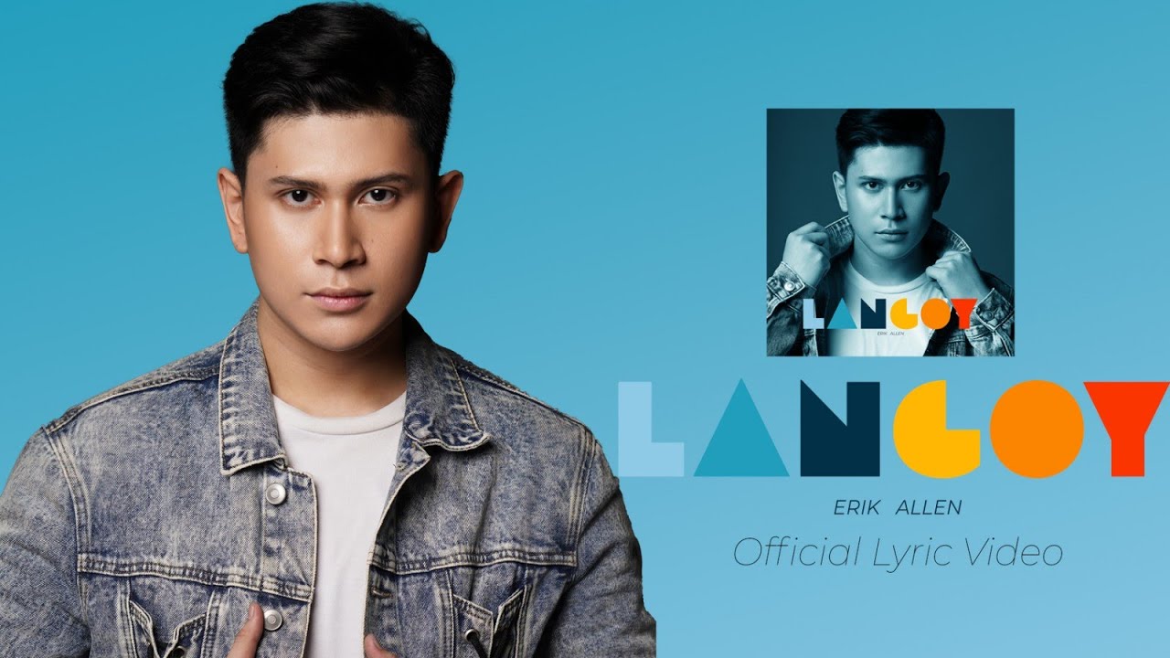 Erik Allen De Leon - Langoy (Official Lyric Video) - YouTube