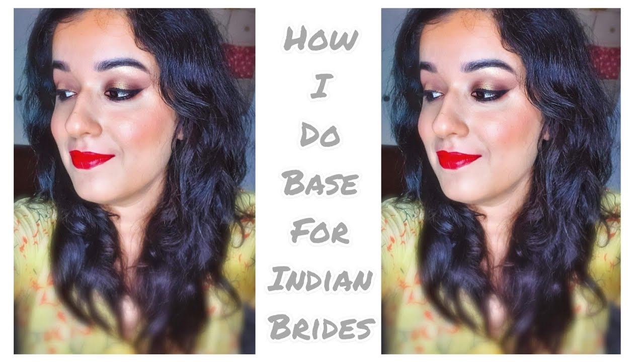 How I do base for Indian bridal makeup? - YouTube