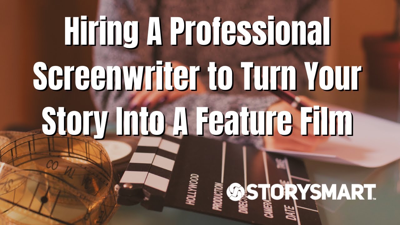 Hire A Professional Screenwriter to Turn Your Story Into A Feature Film ...