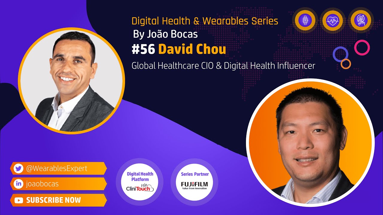 #56 Digital Transformation in Healthcare discussion with David Chou ...
