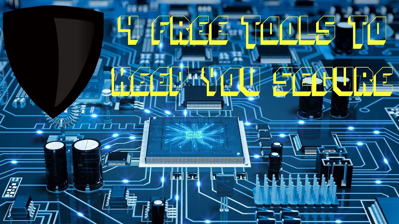 4 FREE tools to keep you secure 2020 - YouTube