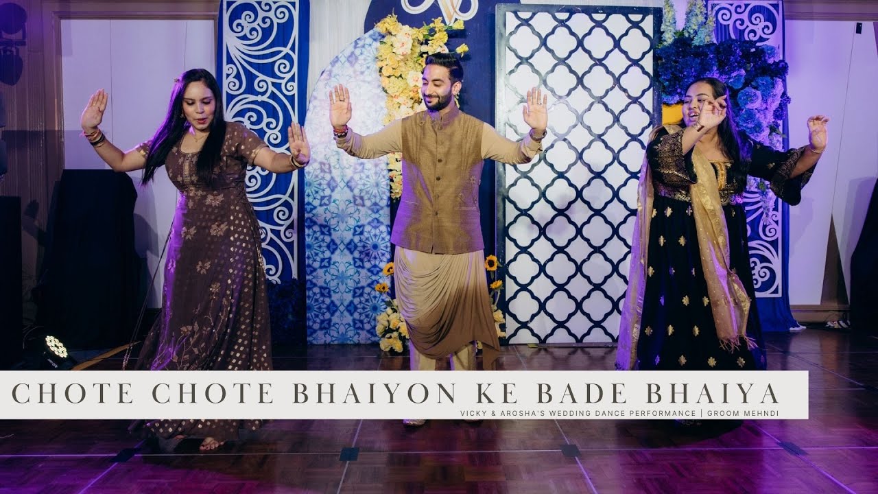 Chote Chote Bhaiyon Ke Bade Bhaiya || Vicky & Arosha's Wedding Dance ...
