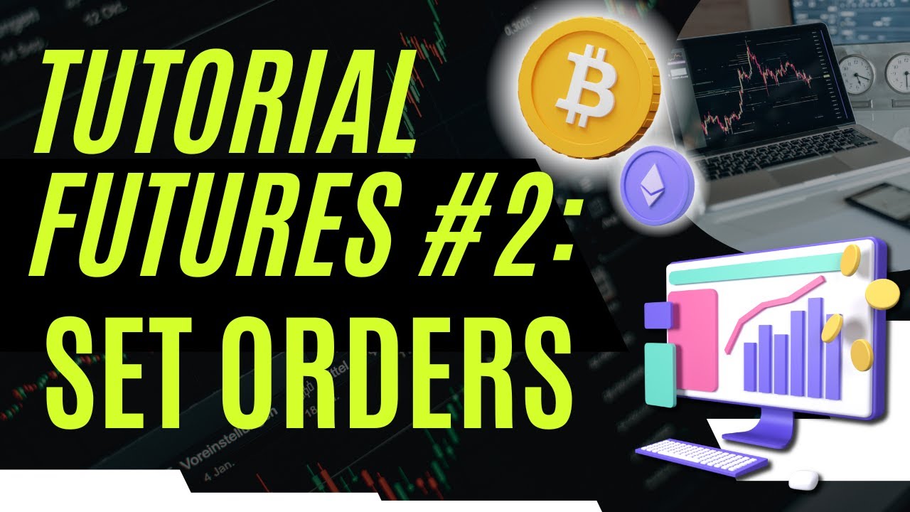 TUTORIAL CRYPTO FUTURES #2: CARA MEMBUKA ORDER!! LIMIT OR MARKET ...