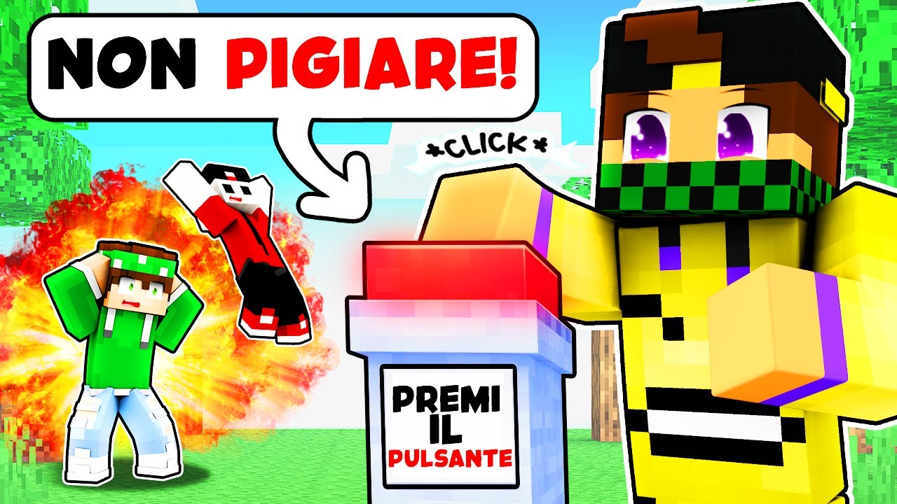 NON PREMERE QUESTO BOTTONE CONTRO I TUOI AMICI SU MINECRAFT - YouTube
