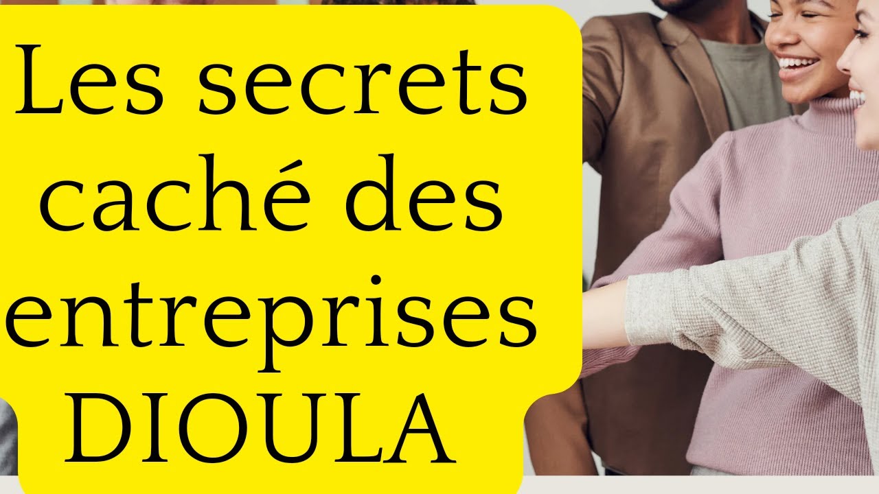 🤔🤔 POURQUOI LES ENTREPRISES DIOULA SONT-ELLES PLUS PUISSANT ?🤑🤑 - YouTube