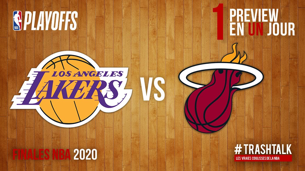 Playoffs NBA 2020 : Lakers - Heat, la preview - YouTube
