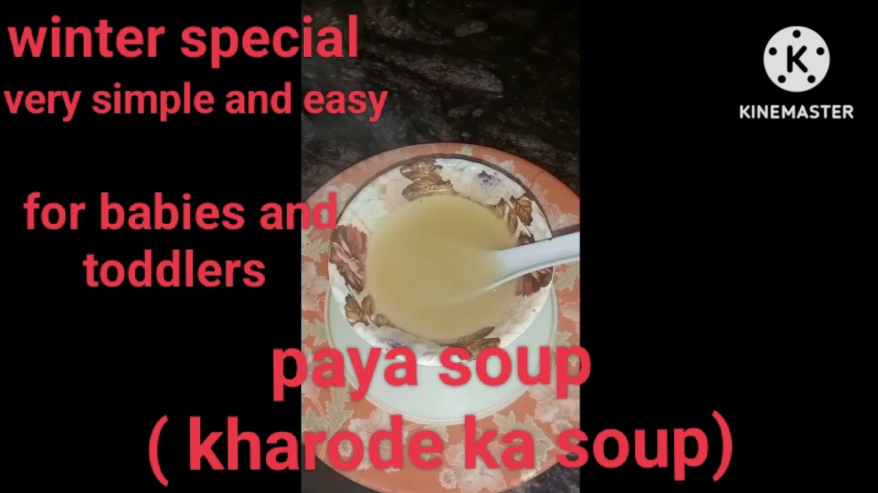 paya soup (kharode ka soup) specially strong bonds for babies and kids# ...