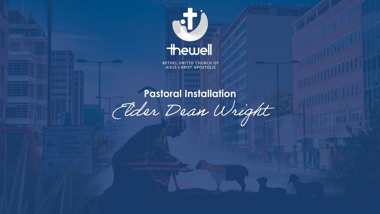 Pastoral Installation of Elder Dean Wright - Saturday 9th March 2024 - YouTube