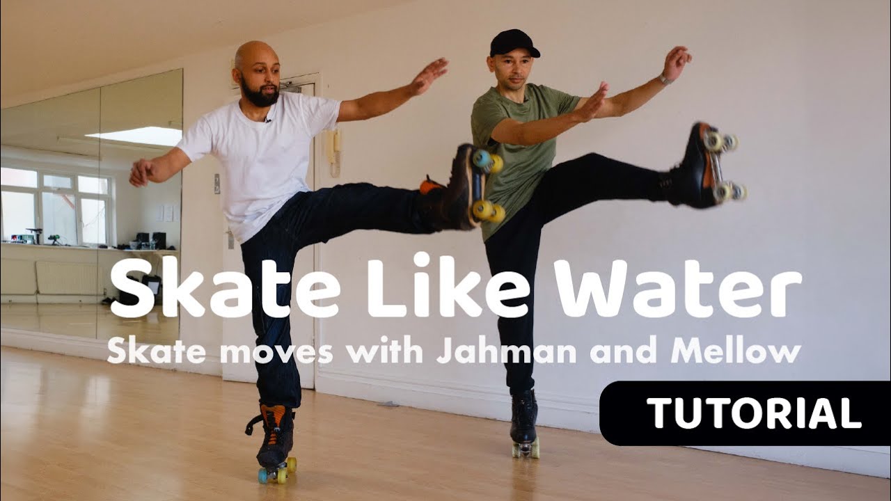 Skate Like Water | Roller Skate Tutorial | Episode 5 - YouTube