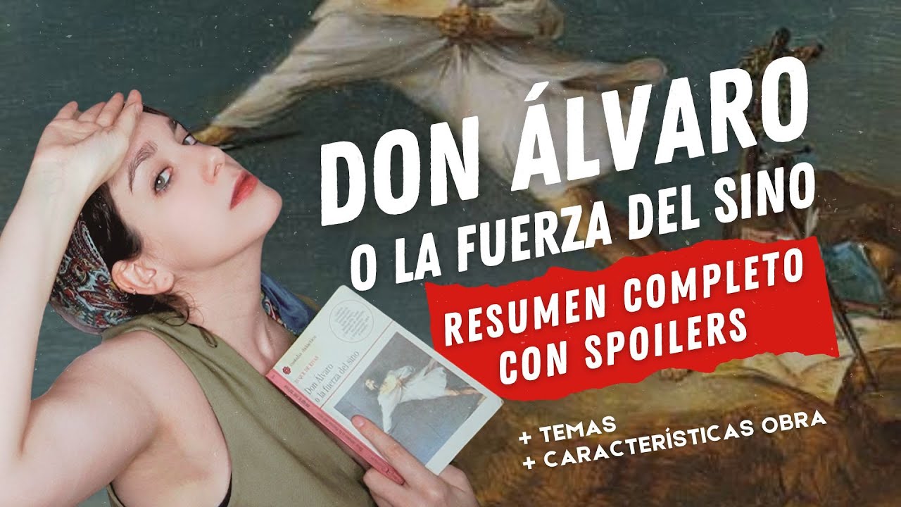 Don Álvaro o la fuerza del sino | Resumen detallado, análisis y de qué ...