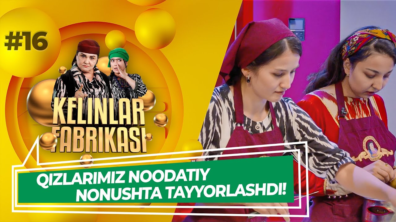 Kelinlar Fabrikasi 16-son Qizlarimiz noodatiy nonushta tayyorlashdi ...