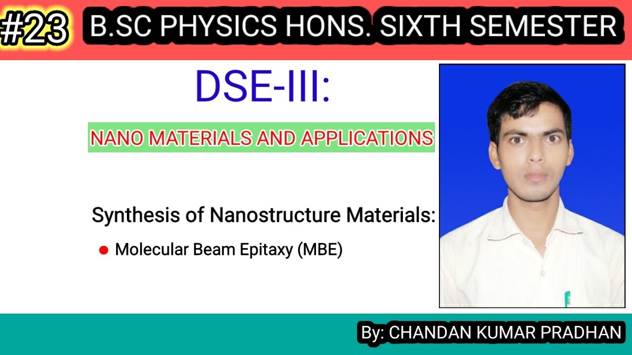 NANO MATERIALS AND APPLICATIONS: Molecular Beam Epitaxy (MBE) - YouTube