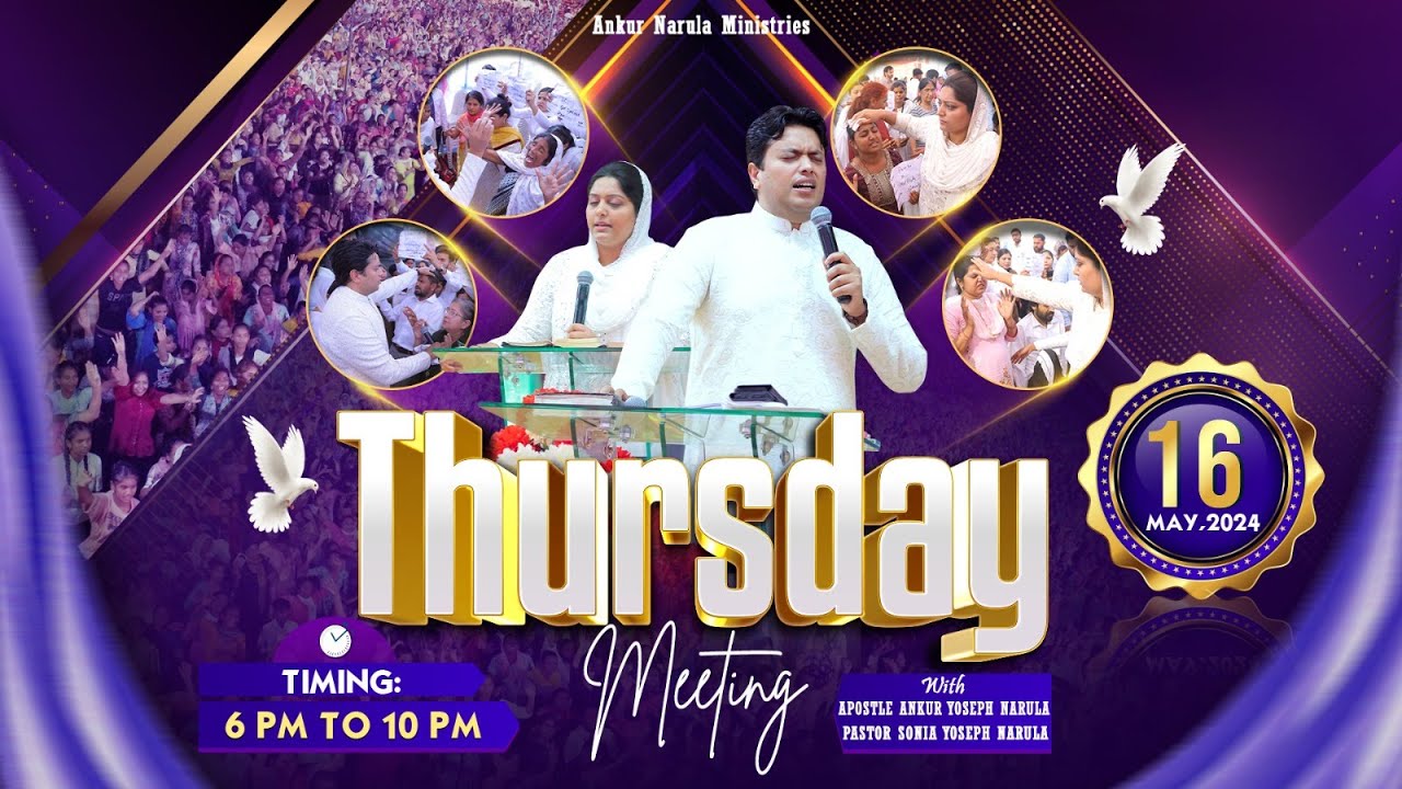 THURSDAY MEETING (16-05-2024) || ANKUR NARULA MINISTRIES - YouTube