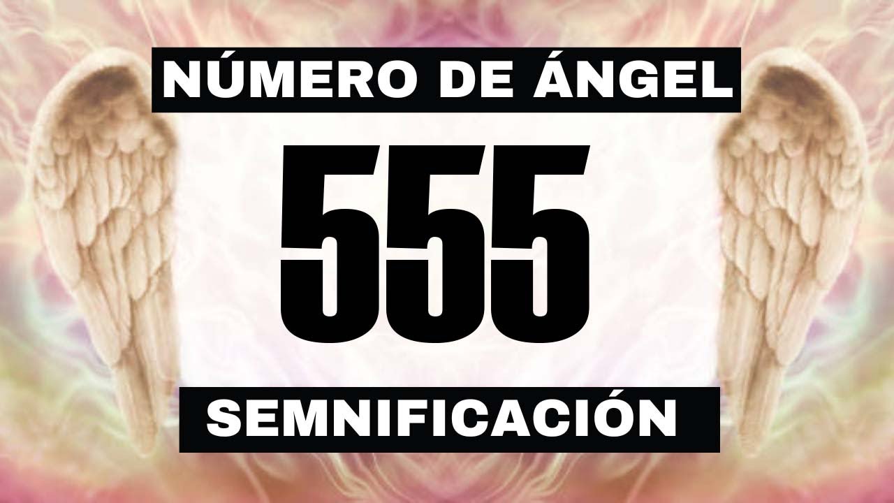 Por qué sigues viendo el número de ángel 555? 🌌 El significado más ...