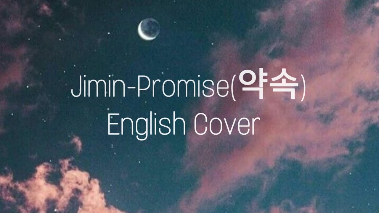 jimin- promise | cover(eng) - YouTube