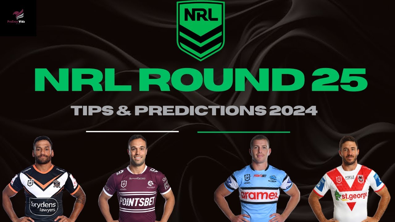 Round 25 NRL Tips & Predictions 2024 - YouTube