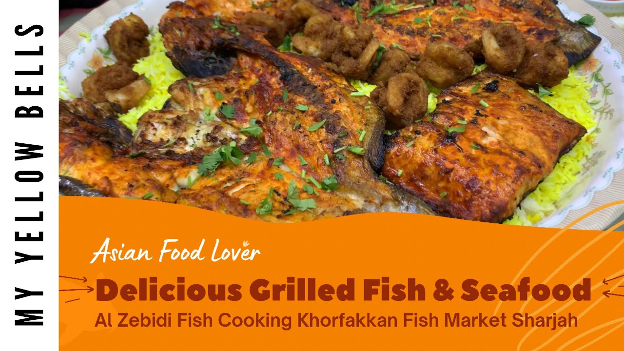 Delicious Grilled Fish & Seafood at Al Zebidi Fish Cooking in ...