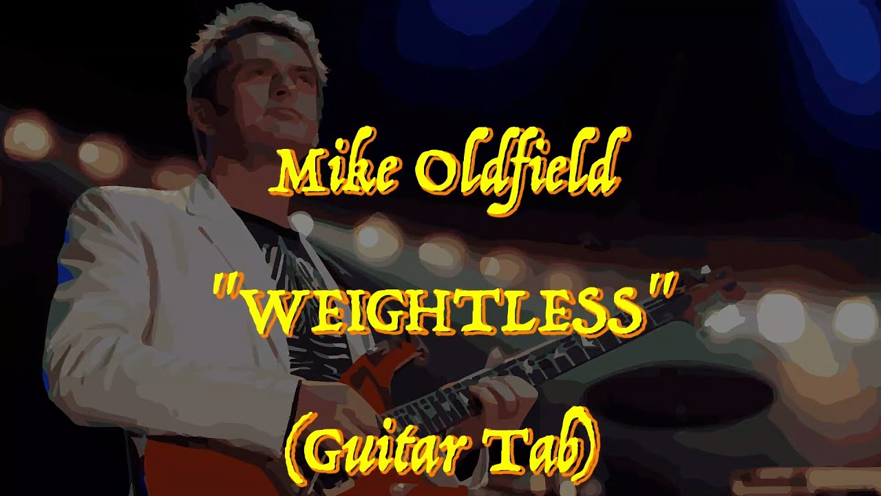 Mike Oldfield - “Weightless” - Guitar Tab ♬ - YouTube