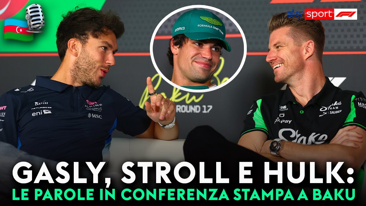 F1 a Baku: Gasly, Stroll e Hulkenberg con conferenza stampa al GP d ...