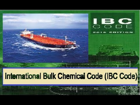 The International Bulk Chemical Code (IBC Code) - YouTube