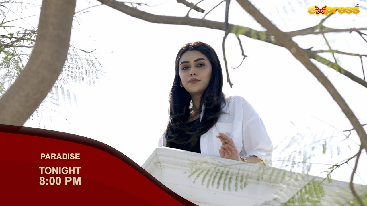 Paradise Episode 29 Promo - Tonight - Iqra Aziz - Shuja Asad - Express ...