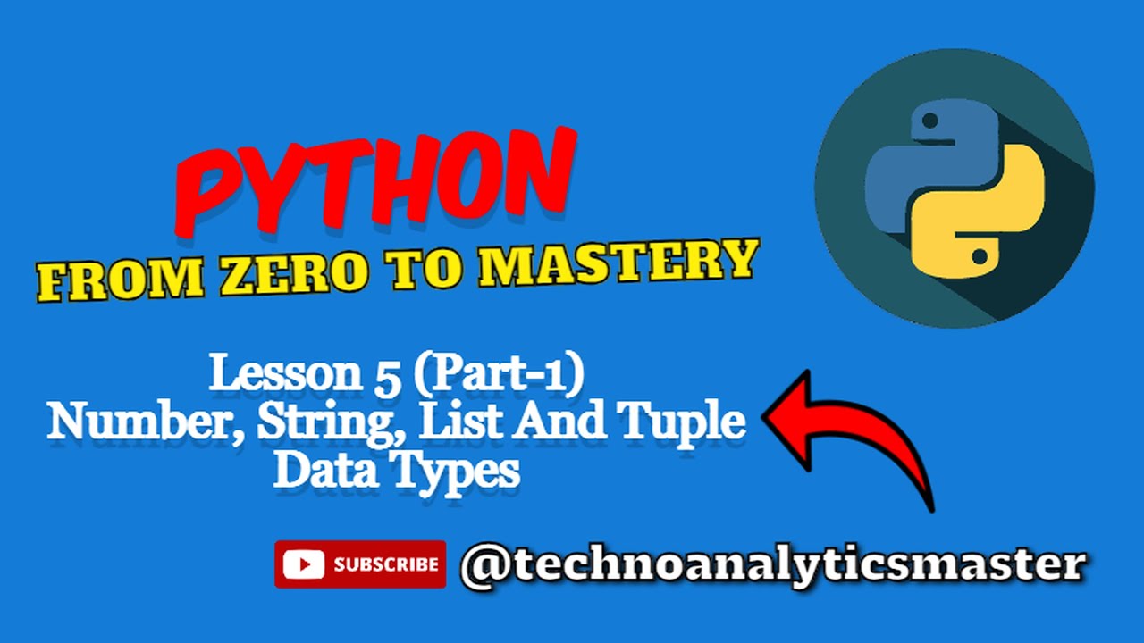 Number String List And Tuple Data Types In Python Lesson 5 Part 1 7208