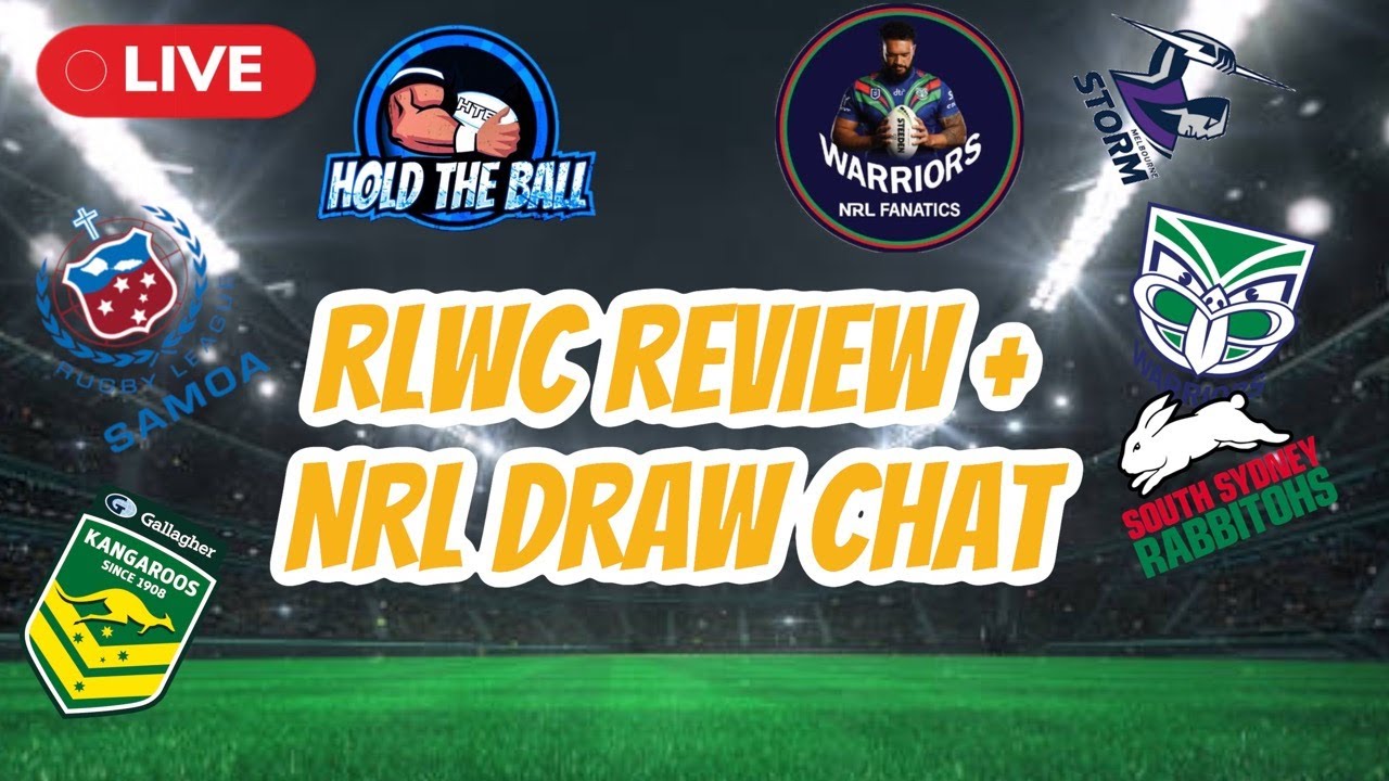 HTB LIVE | RLWC review + NRL Draw discussions | Ft Fanatics || 2022 ...