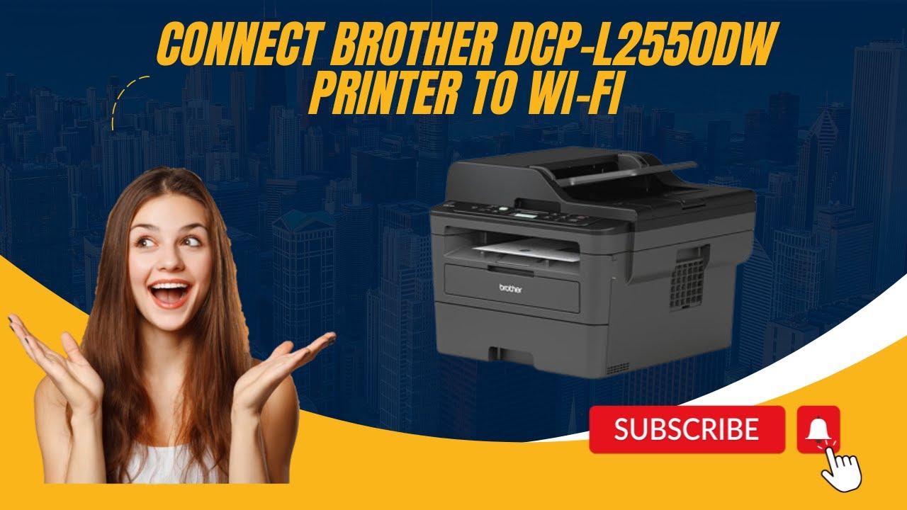 Connect Brother DCP-L2550DW Printer to Wi-Fi | Brother Printer Wi-Fi Setup | DSK - YouTube