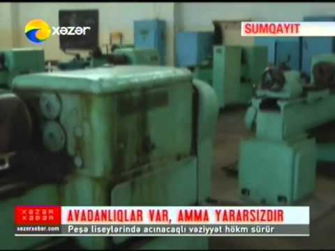 Sumqayitin pese mektebleri pis veziyyetdedi Nizami