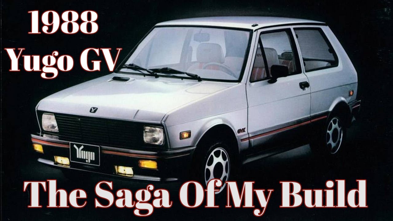 Restoring An 1988 Yugo GV. The complete Saga. - YouTube