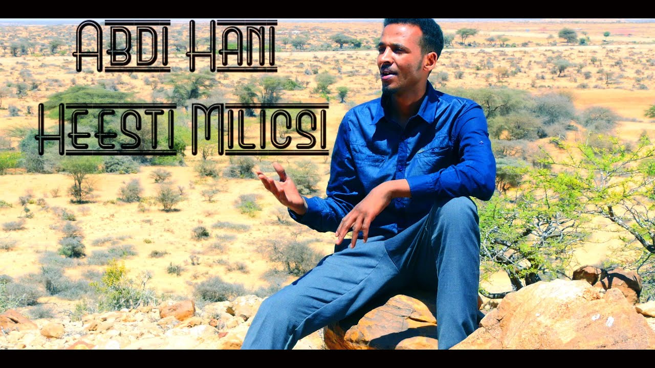 Cabdi Hani 2016 Hees Cusub Milicsi Official Music Video - YouTube Music